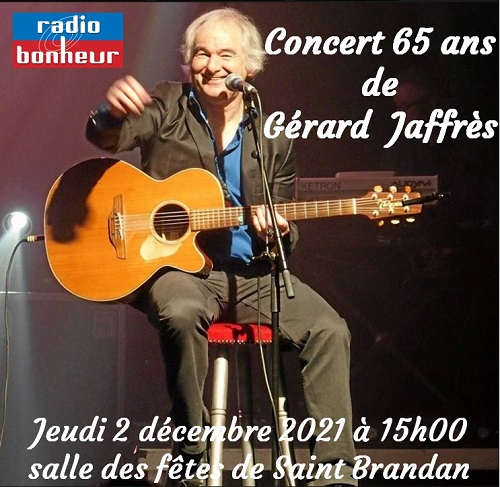 Concert Radio Bonheur - 65 ans de Gérard Jaffrès